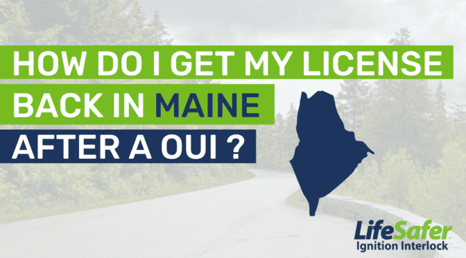 LifeSafer Ignition Interlock Now Available in Maine - LifeSafer ...