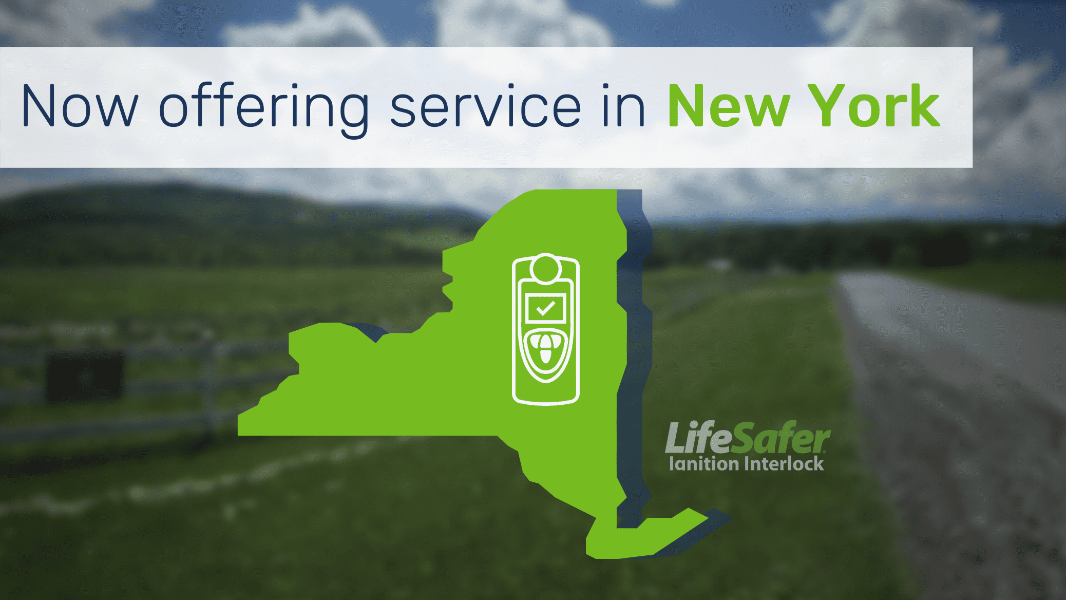 LifeSafer Ignition Interlock Now Available in New York - LifeSafer ...
